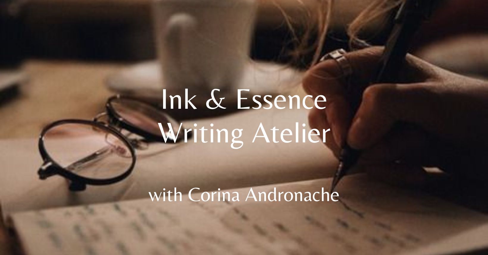 Ink & Essence Writing Atelier - Archaeology for the Woman's Soul.